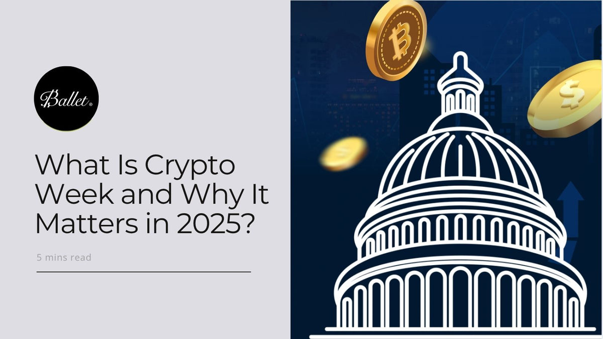 What Is Crypto Week and What Does It Mean For You – Ballet